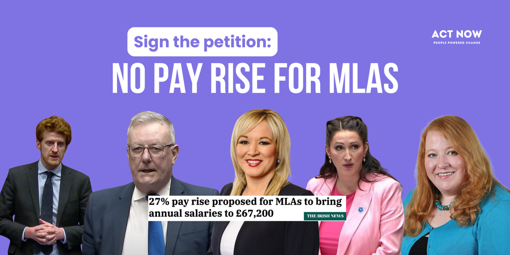 Sign Now: No Pay Rise for MLAs | Act Now